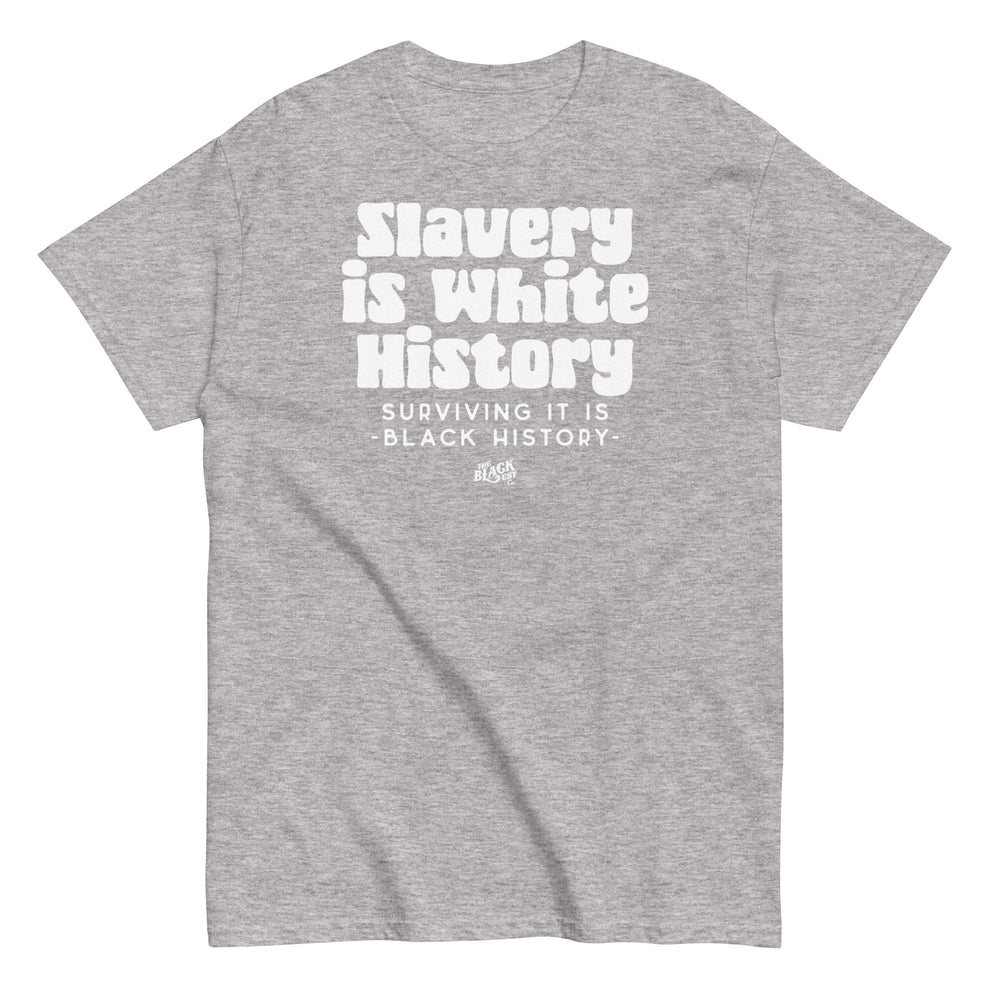 ALLY VERSION Slavery Is White History T-Shirt by TheBlackest Co.